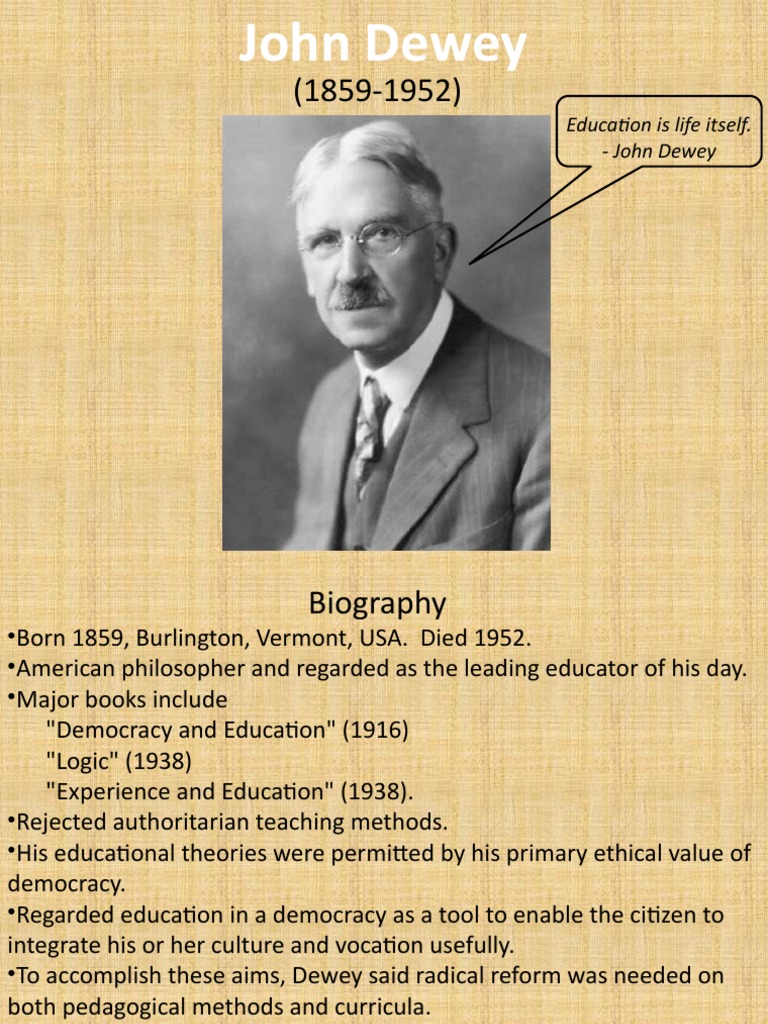 Education Is Life Itself. - John Dewey | PDF