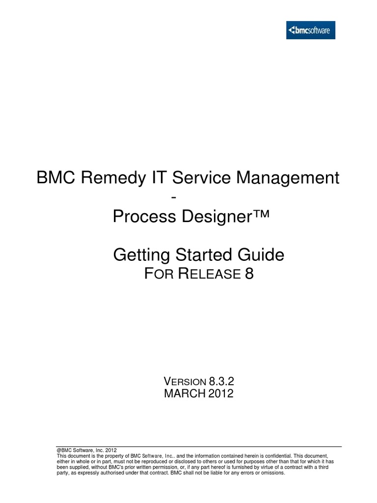 BMC Remedy IT Service Management - Process Designer Getting Started Guide | It Service ...