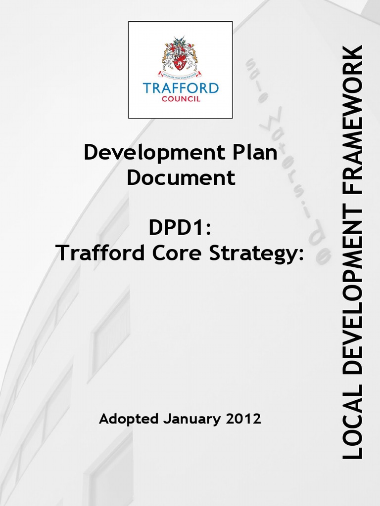 Trafford Core Strategy Adopted January 2012 | PDF | Manchester ...