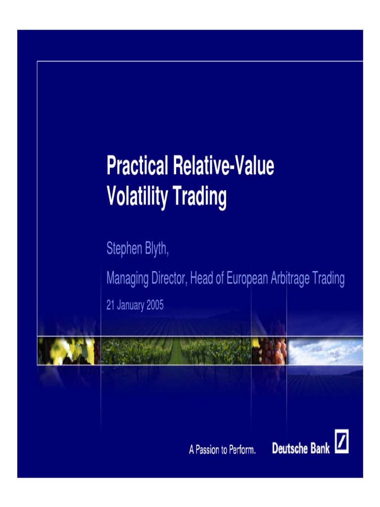 Practical Relative-Value Volatility Trading: Stephen Blyth, Managing ...