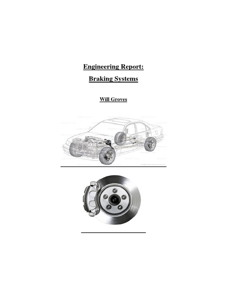 Engineering Report: Braking Systems | Anti Lock Braking System | Brake