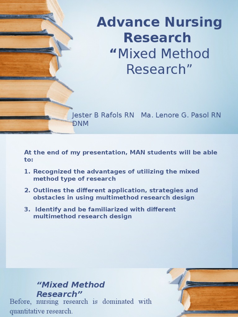 Advantages of Mixed Methods in Nursing | PDF | Qualitative Research ...