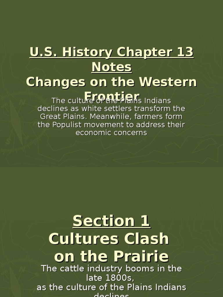 U.S. History Chapter 13 Notes | PDF | Bimetallism | Cheyenne