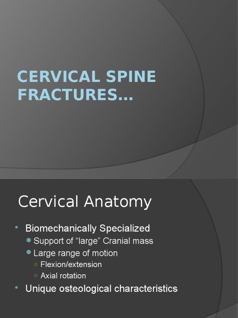 Cervical Spine Fractures | PDF | Vertebra | Vertebral Column