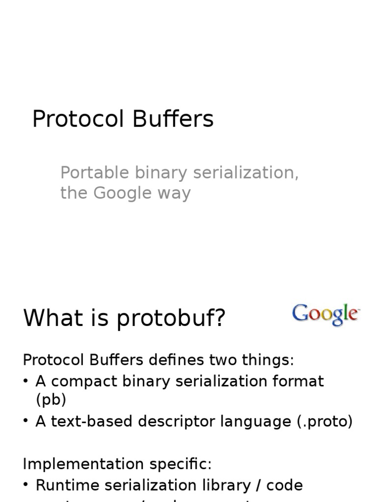 Protocol Buffers: A Compact Binary Serialization Format and Descriptor ...
