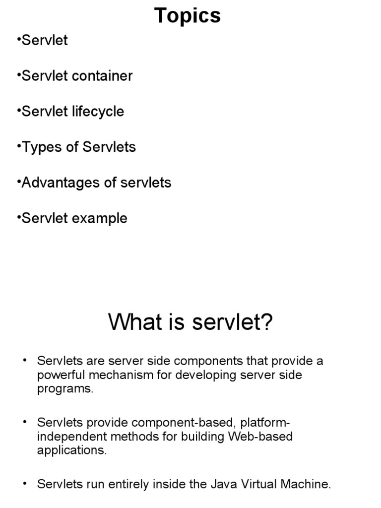 Servlet - Servlet Container - Servlet Lifecycle - Types of Servlets ... Servlet - Servlet Container - Servlet Lifecycle - Types of Servlets ...