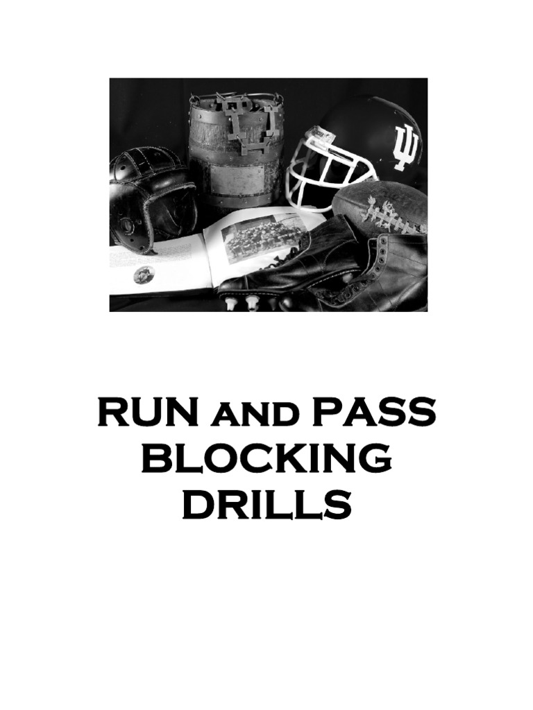 Run and Pass Blocking Drills | PDF | Sports