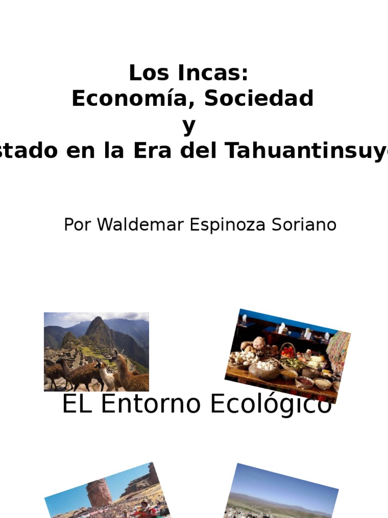 Economía y Sociedad Incaica | PDF | Imperio Inca | Nobleza