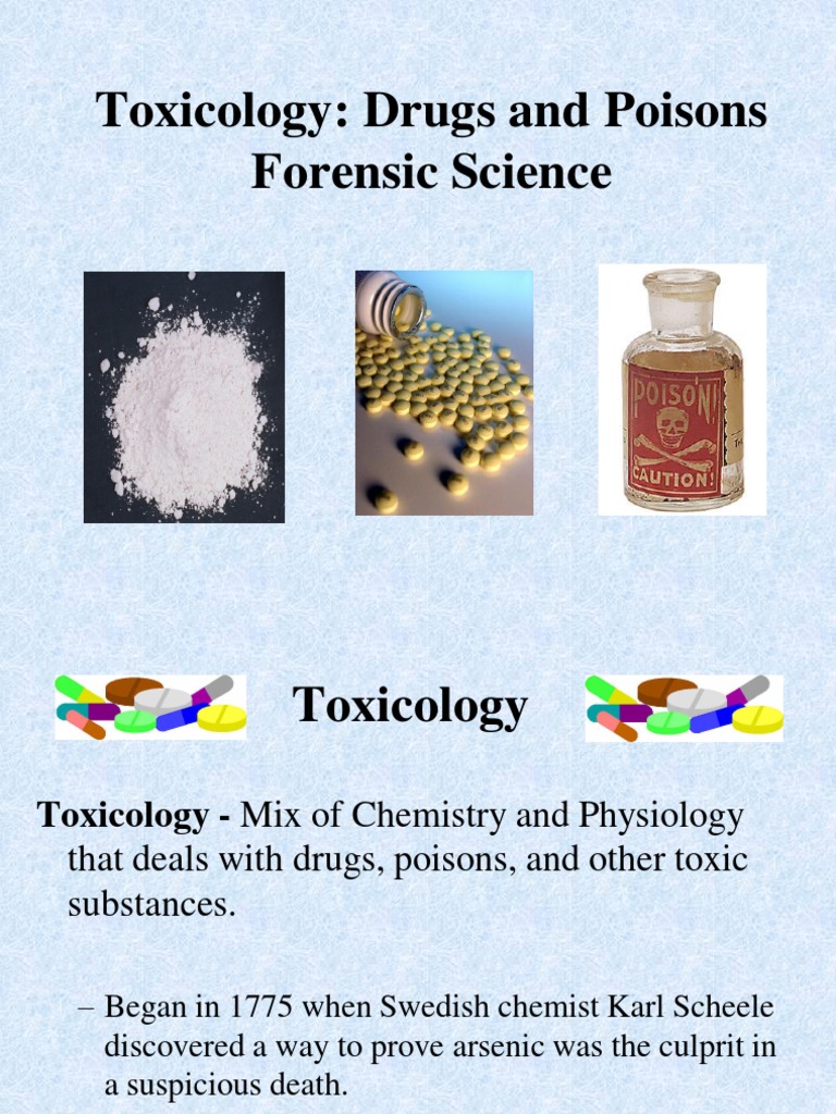 Toxicology: Drugs and Poisons Forensic Science | PDF | Poison | Toxicology