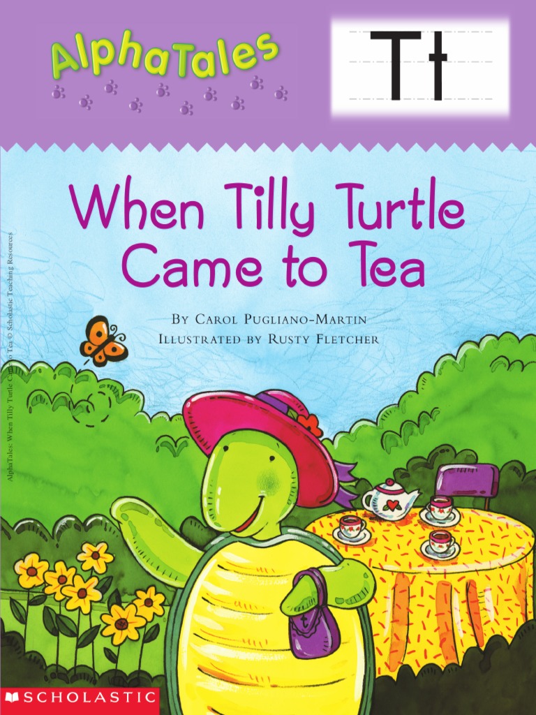 Tilly Turtle Came to Tea