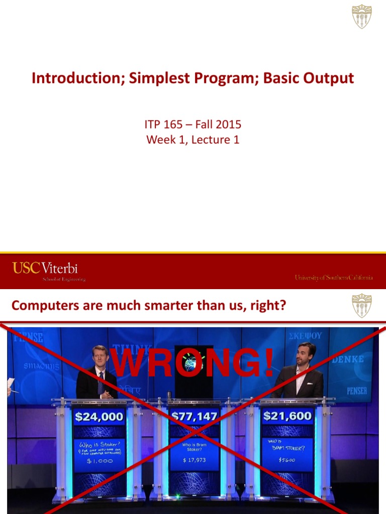 Introduction Simplest Program Basic Output Itp 165 Fall 2015 Week 1 Lecture 1 Pdf C