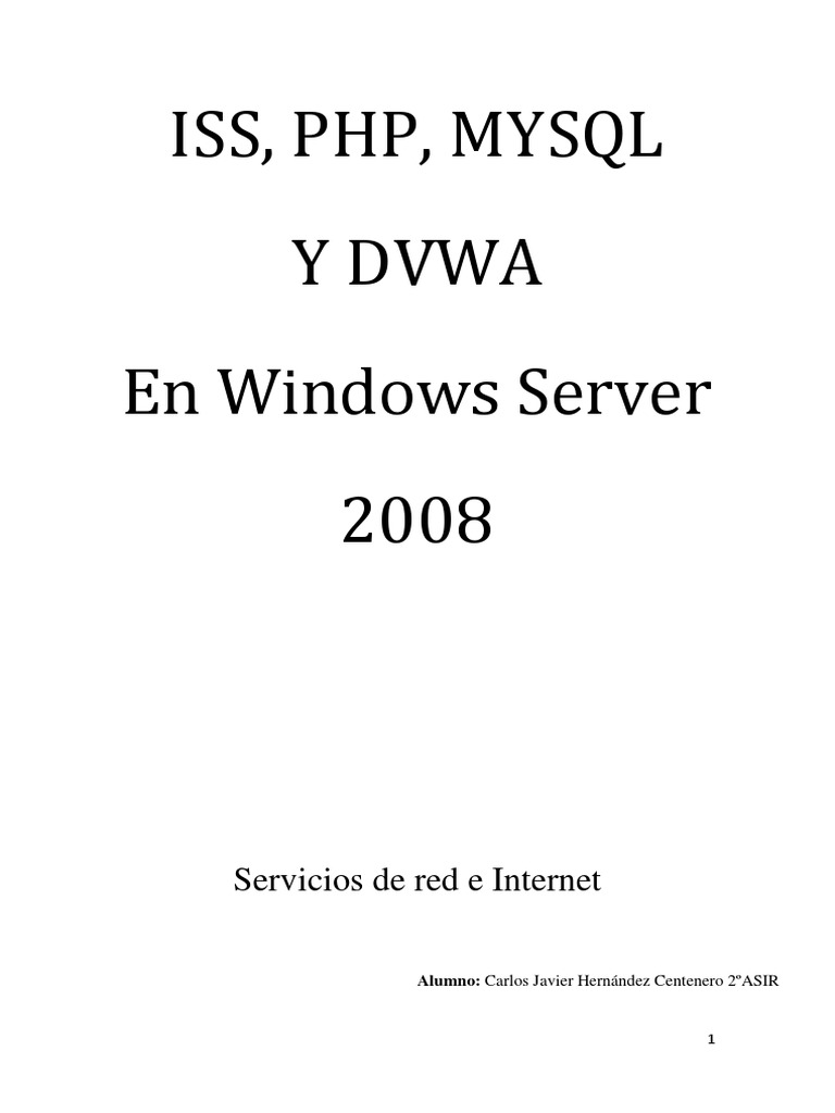 Iss, PHP, Mysql y Dvwa en Windows Server 2008 | PDF | Servicios de Información de Internet | Php