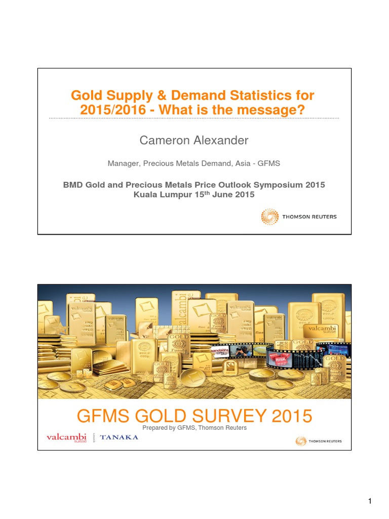 GFMS Gold Survey 2015 Insights | PDF | Gold As An Investment | Euro