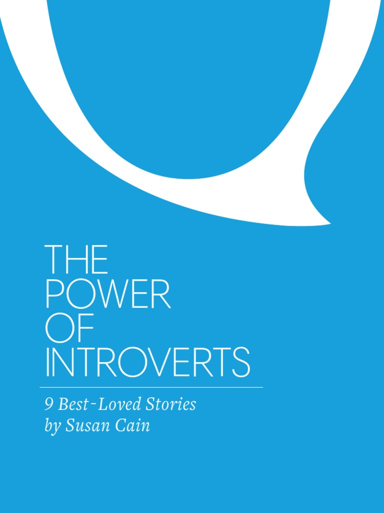 The Power of Introverts - Ebook | PDF | Extraversion And Introversion | Shyness