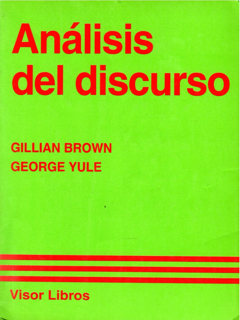 TEXTO 2-Brown y Yule-Análisis Del Discurso-1993 PDF | PDF