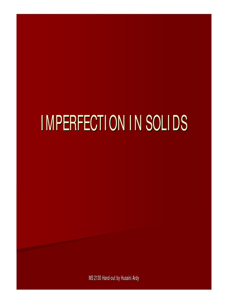 Imperfection in Solids | PDF | Diffusion | Dislocation