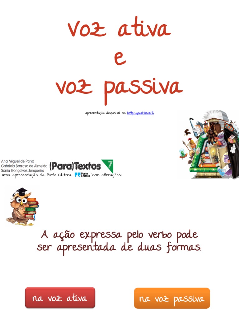 Voz Ativa e Voz Passiva | Assunto (Gramática) | Gramática