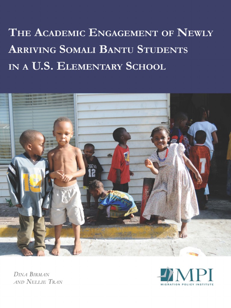 The Academic Engagement of Newly Arriving Somali Bantu Students in A U ...