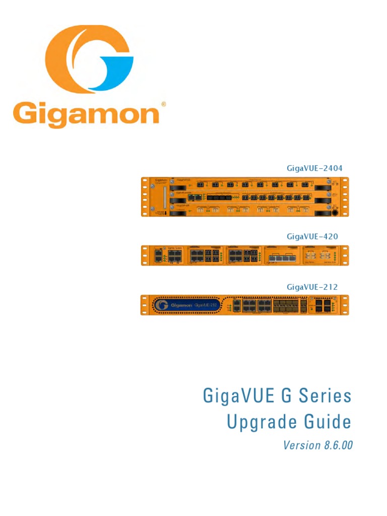 GigaVUE G Series Upgrade Guide v8.6.00 | PDF | Zip (File Format) | Booting