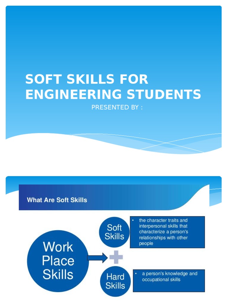 Soft Skills For Engineering Students Engineering Skill