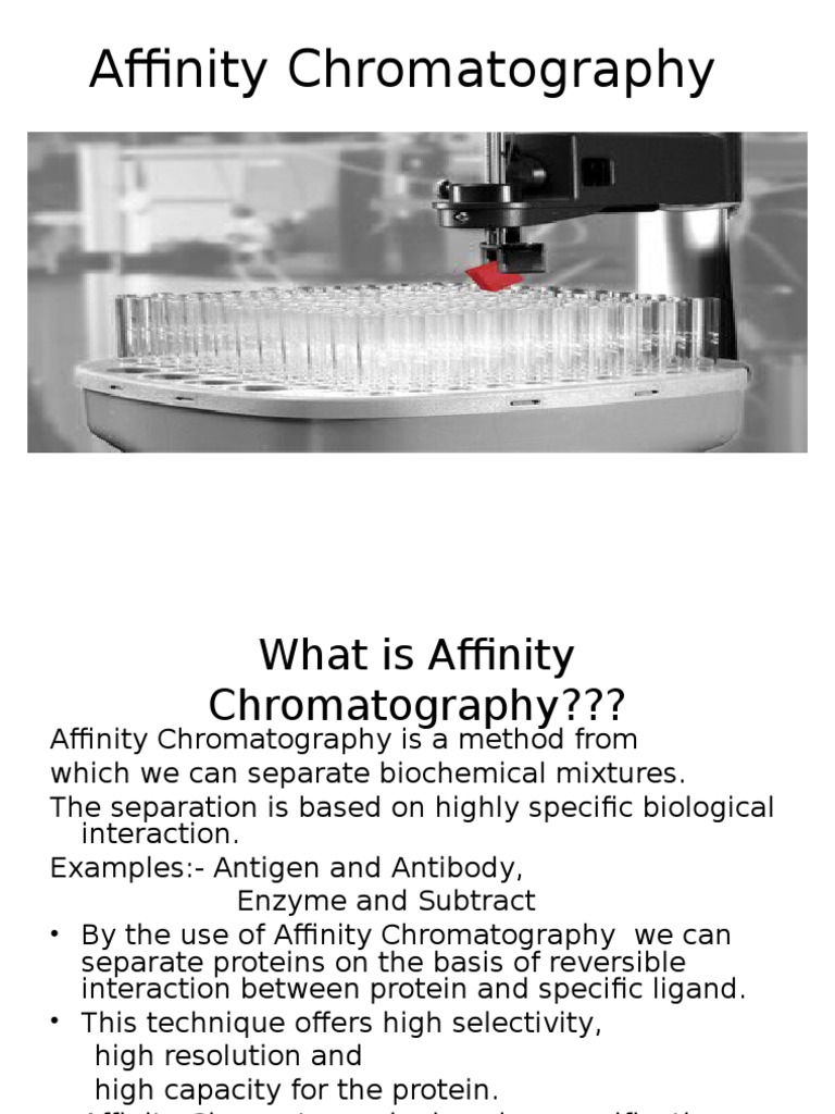 Affinity Chromatography | PDF | Chromatography | Ligand (Biochemistry)
