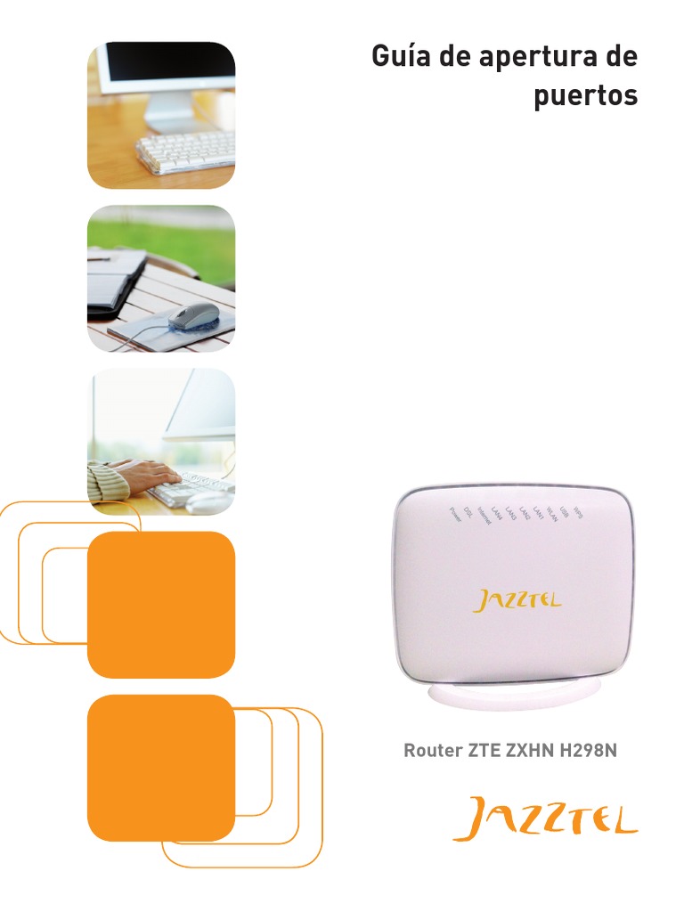 Apertura Puertos Router ZTE ZXHN H298N | PDF