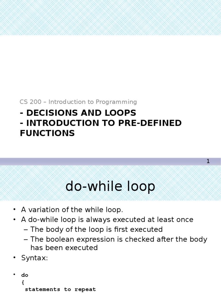 Decisions and Loops - Introduction To Pre-Defined Functions | PDF | Control Flow | Subroutine
