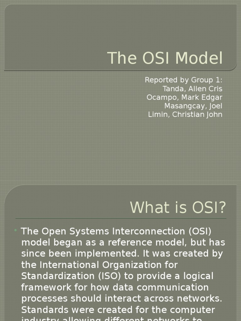 The OSI Model: Reported by Group 1: Tanda, Allen Cris Ocampo, Mark ...