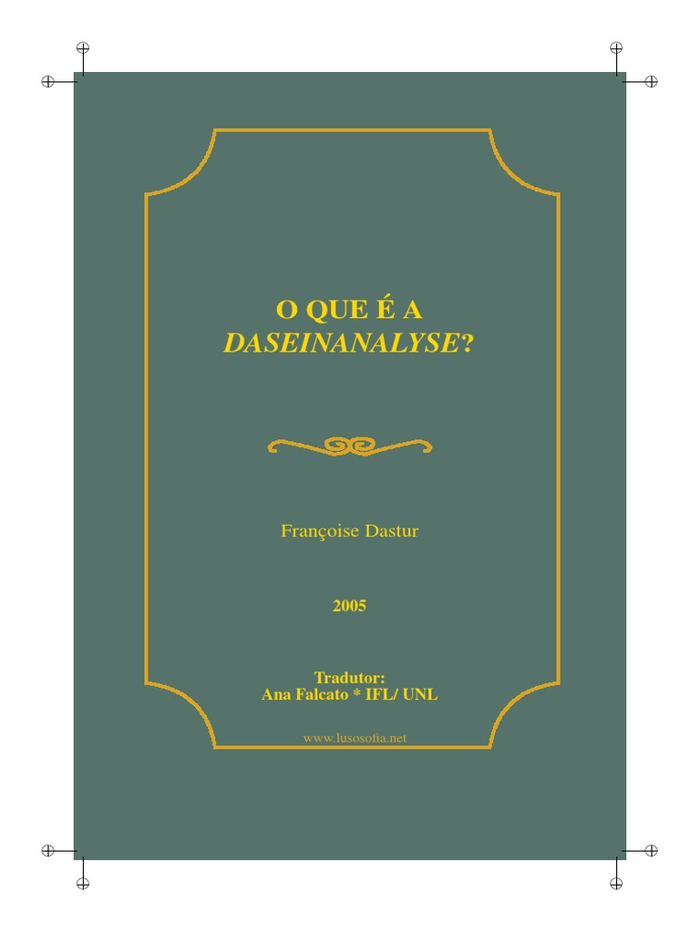 O que é a Daseinsanalyse? Uma introdução à psicoterapia existencial de ...