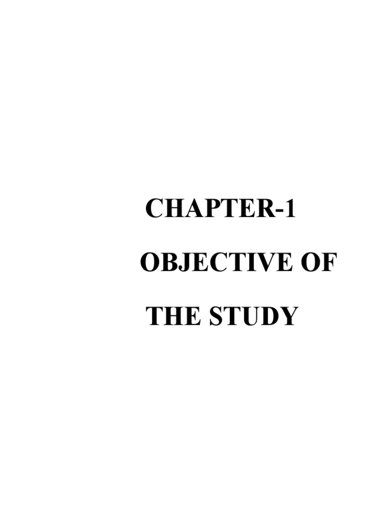 Chapter-1 Objective of The Study | PDF | Working Capital | Market Liquidity