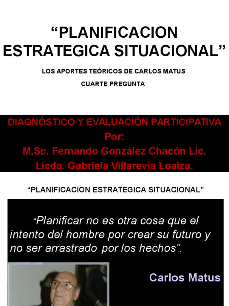 Cuarta Pregunta Carlos Matus | PDF | Planificación estratégica ...