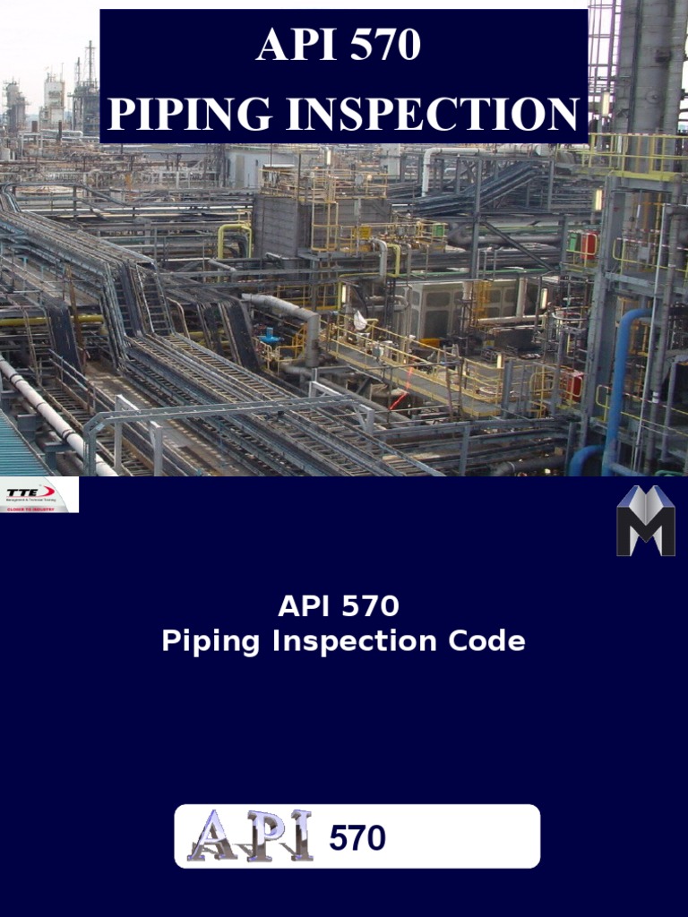 API 570 Piping Inspection | Corrosion | Pipeline Transport