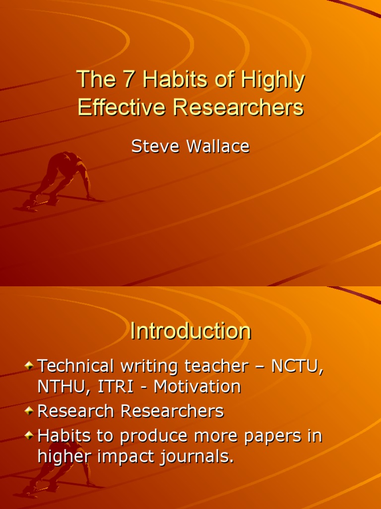 The 7 Habits of Highly Effective Researchers | PDF | Editing | Thesis