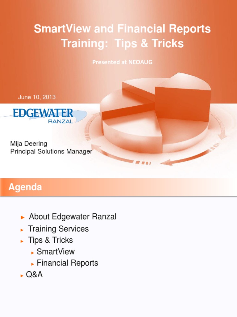 Smartview and Financial Reports Training: Tips & Tricks: Presented at ...
