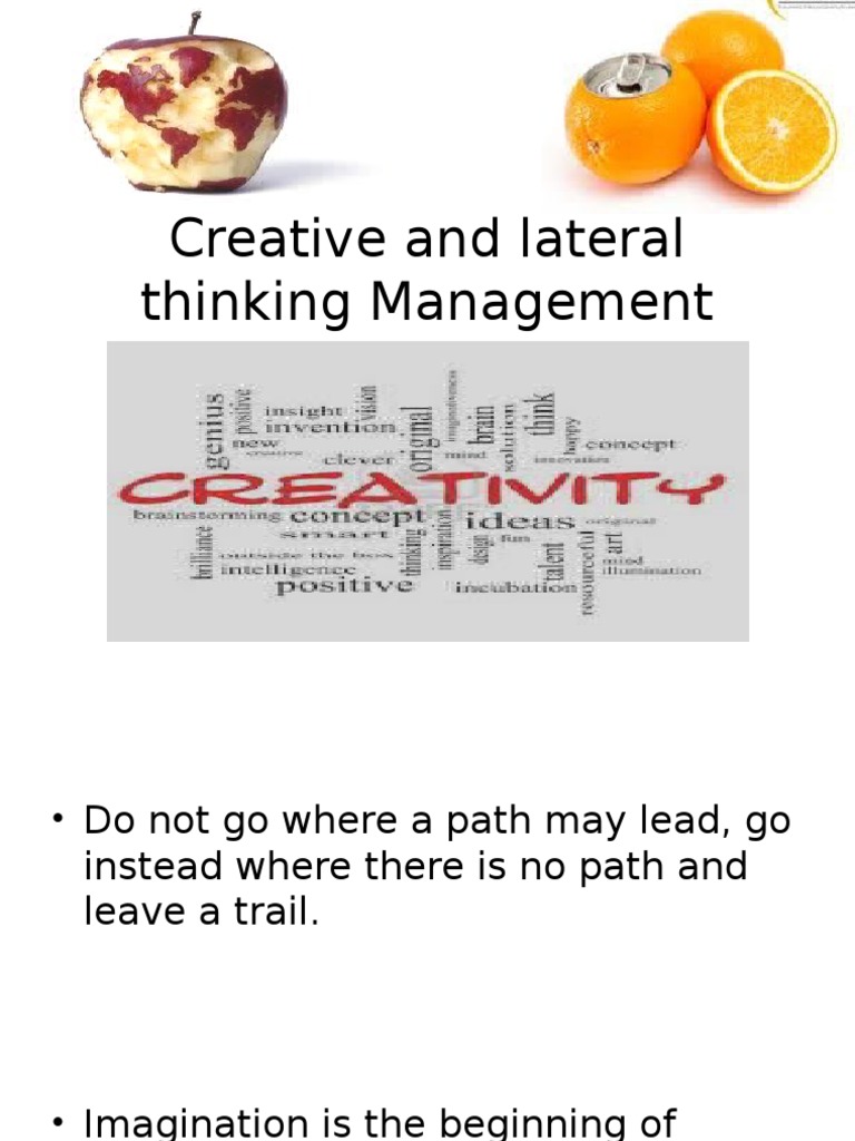 Creative and Lateral Thinking Management | Download Free PDF | Thought | Critical Thinking