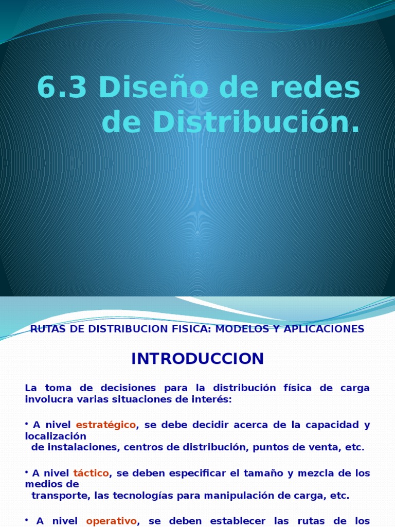 6.3 Diseño de Redes de Distribución | PDF | Logística | Distribución ...