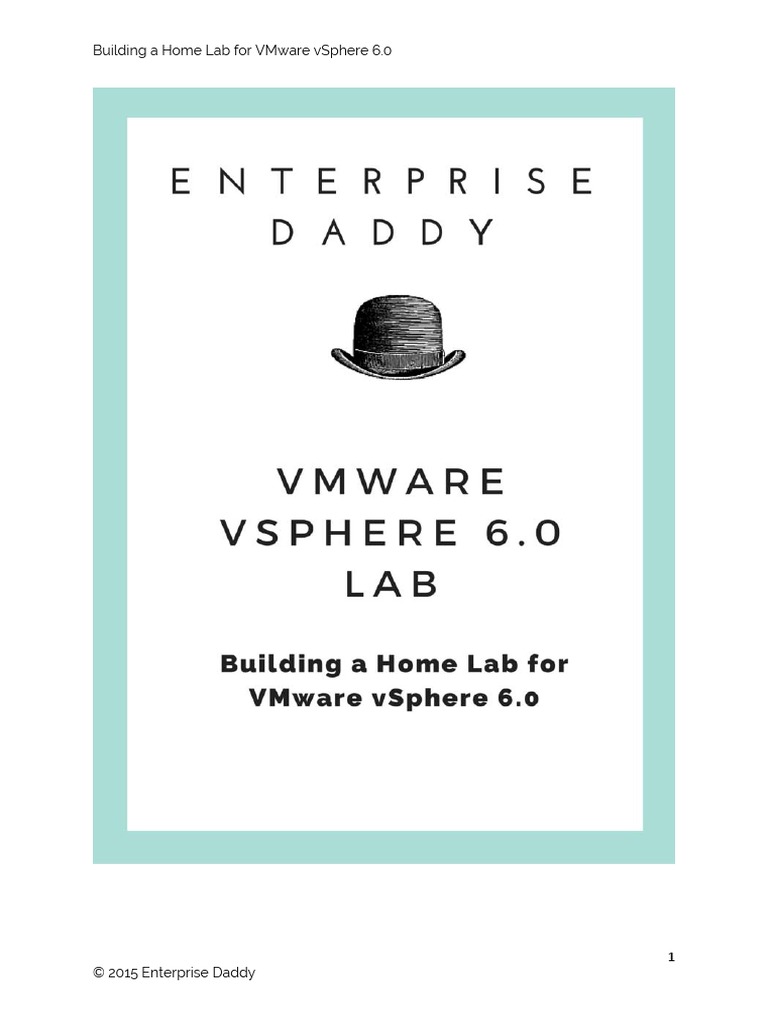 Home Lab For VMware VSphere 6.0 | PDF | V Mware | Virtual Machine