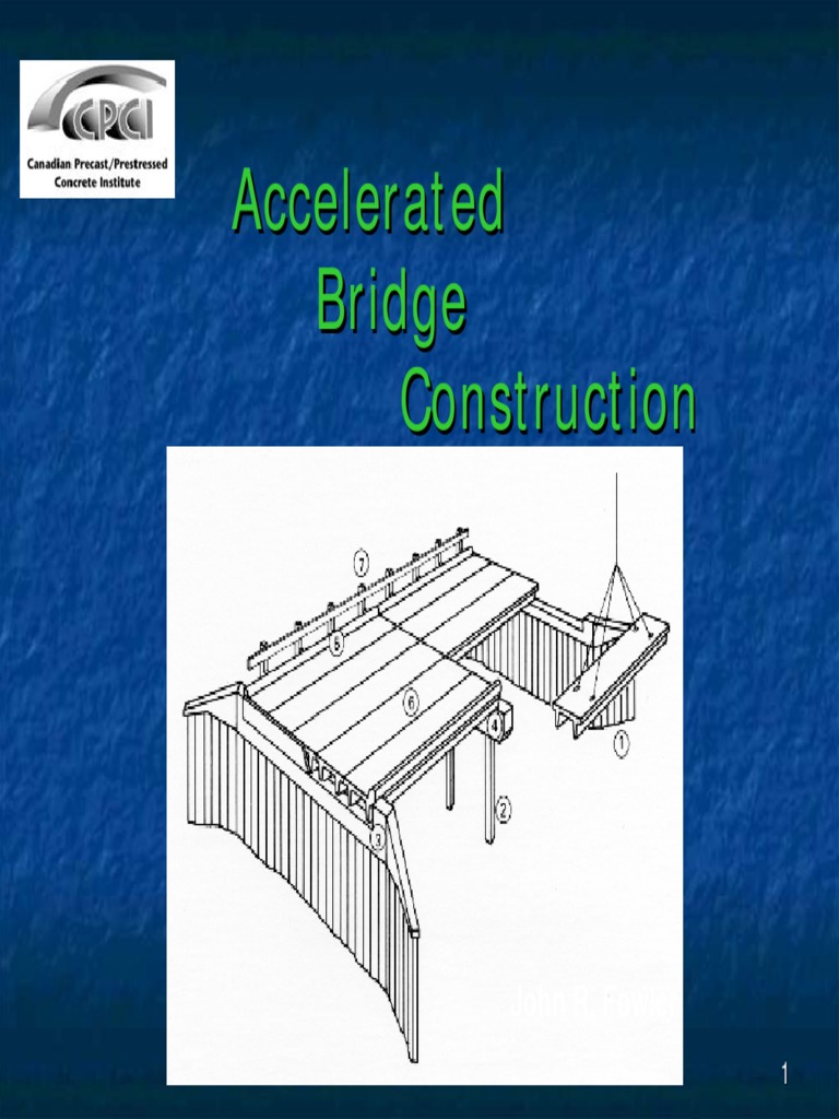 Accelerated Bridge Construction Techniques | PDF | Precast Concrete ...