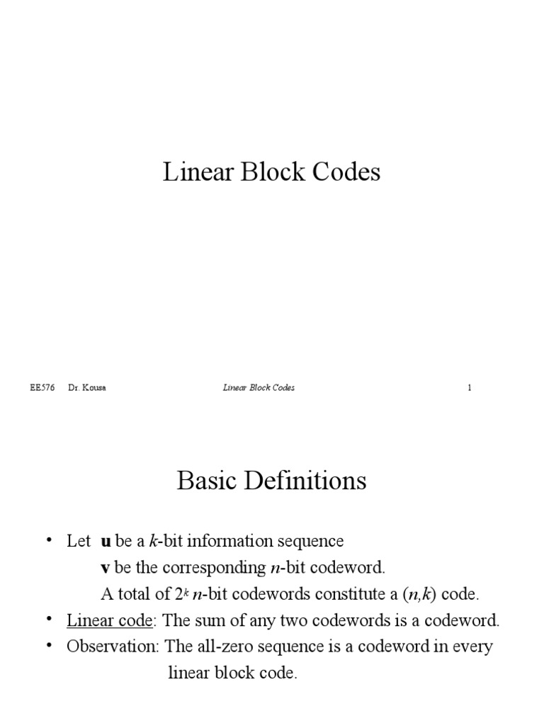 Linear Block Codes: EE576 Dr. Kousa 1 | PDF | Information Age | Applied Mathematics
