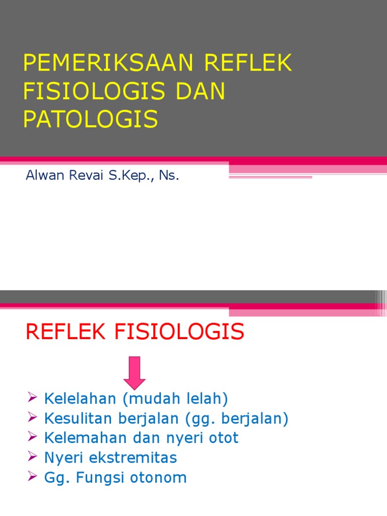 Pemeriksaan Reflek Fisiologis Dan Patologis | PDF