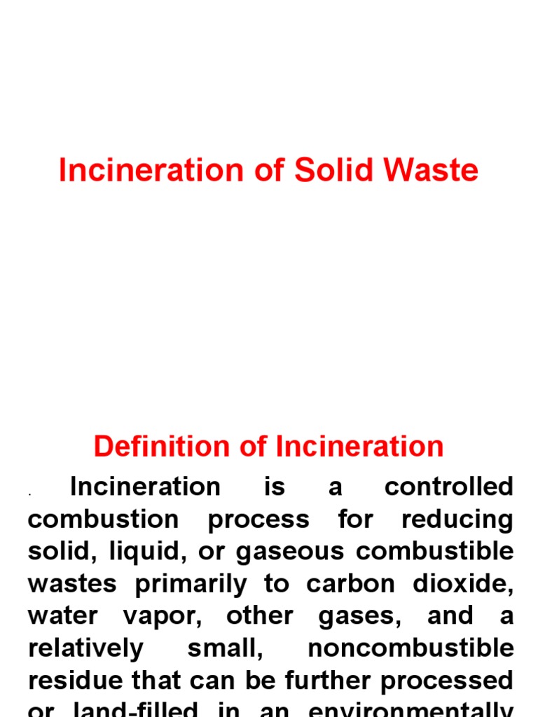 11. Solid Waste Management - Incineration | Incineration | Combustion ...