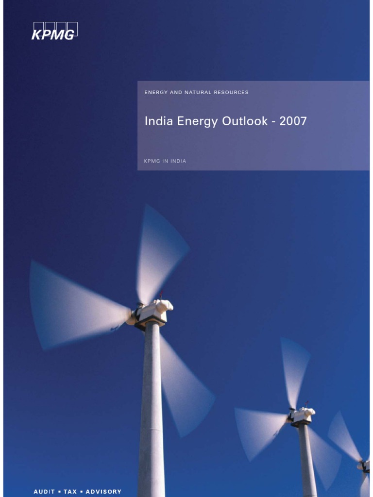 KPMG India Energy Outlook 2007 | PDF | Energy Development | Natural Gas