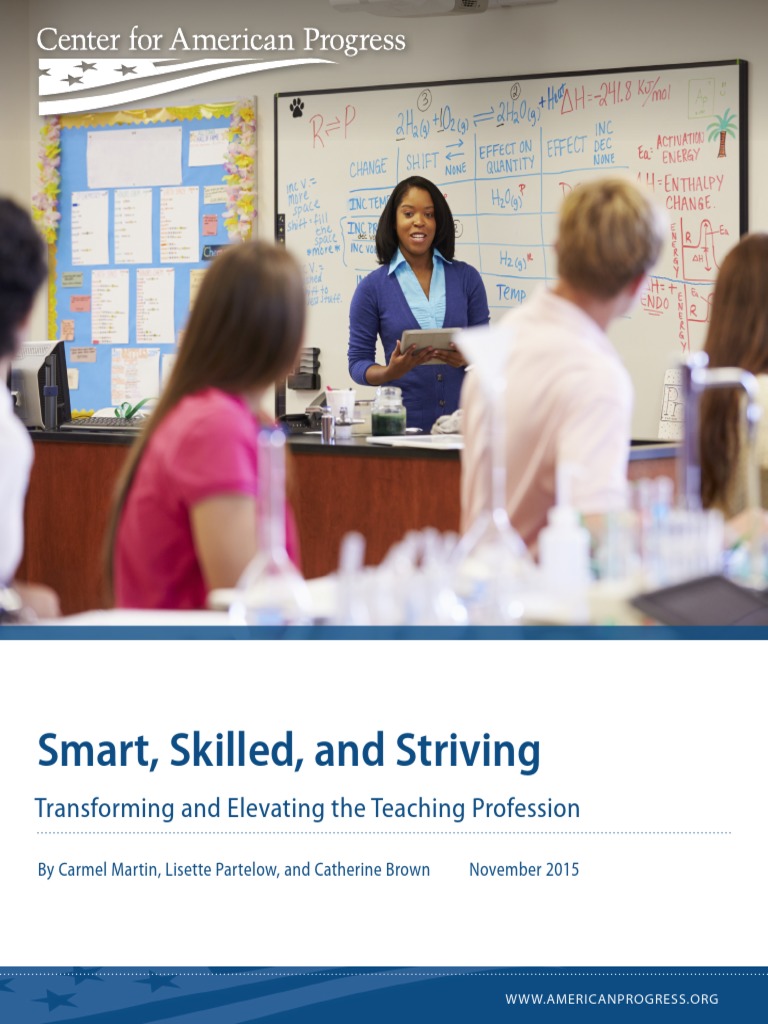 Smart, Skilled, and Striving: Transforming and Elevating The Teaching ...