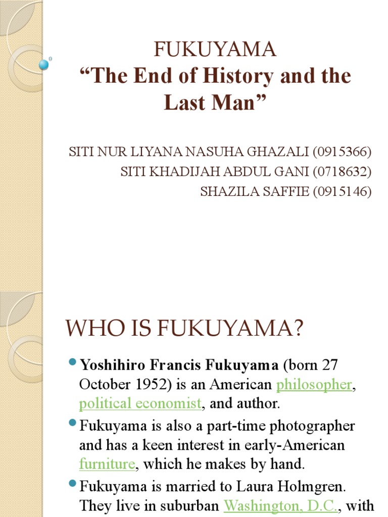 Fukuyama's End of History Explained | PDF | Ideologies | Political Theories