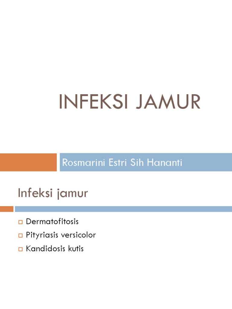 Infeksi Jamur: Dermatofitosis dan Penanganan | PDF