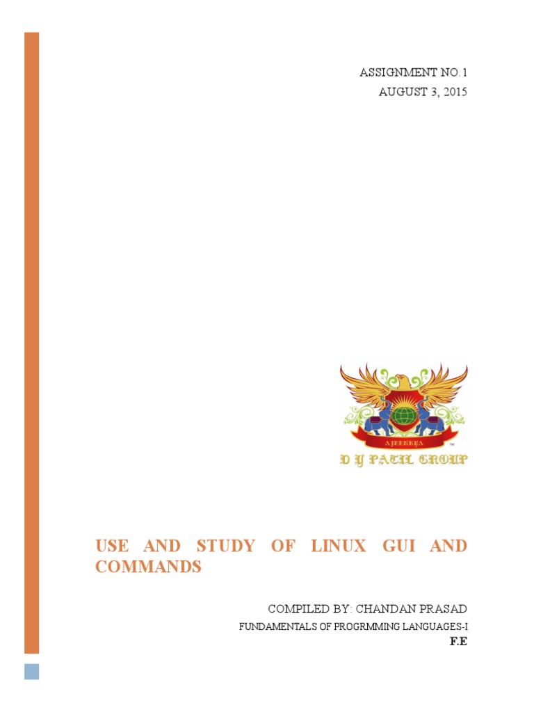 Use and Study of Linux Gui and Commands: Assignment No.1 AUGUST 3, 2015 | PDF | Kernel ...
