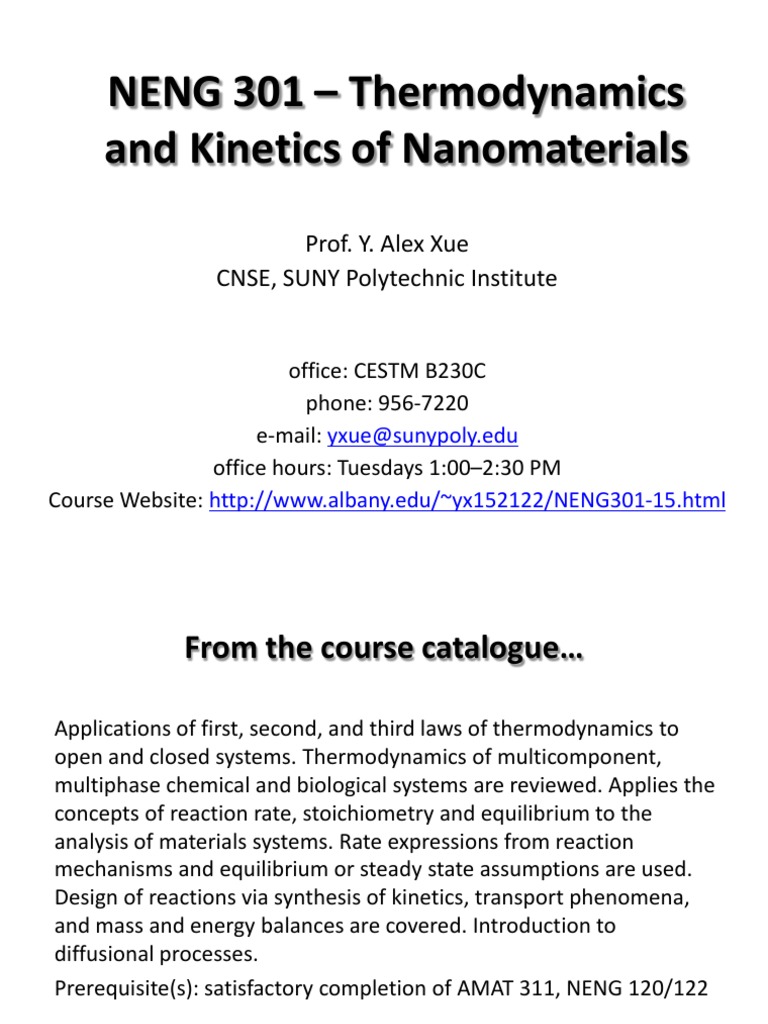 NENG 301 - Thermodynamics and Kinetics of Nanomaterials: Prof. Y. Alex ...