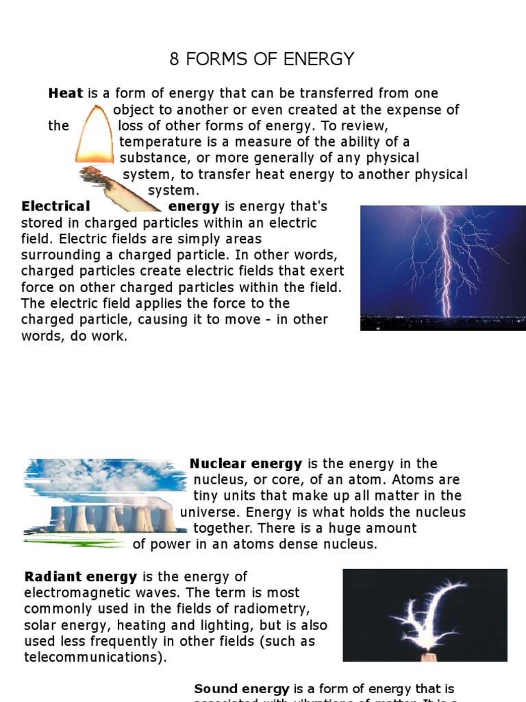 8 Forms of Energy: Heat Is A Form of Energy That Can Be Transferred ...