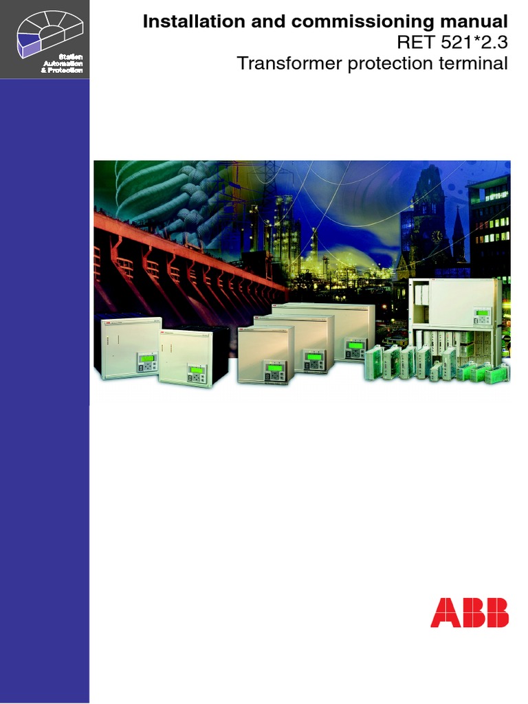 ABB RET 521 TRANS DIFFERENTIAL PROTECTION INSTALLATION and ...