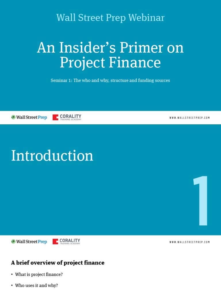 An Introduction to Project Finance: Understanding the Who, Why ...
